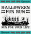 Halloween Fun Run Run For Your Life Svg Png Eps Dxf