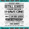 Good Men Still Exist I Know Because I Have One Svg Png Eps Dxf Digital ...