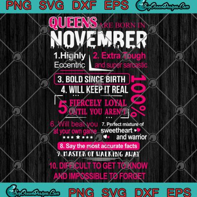 Queen Are Born In November Highly Eccentric Extra Tough SVG PNG EPS DXF ...