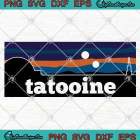 Star Wars Tatooine SVG PNG EPS DXF - Star Wars SVG PNG