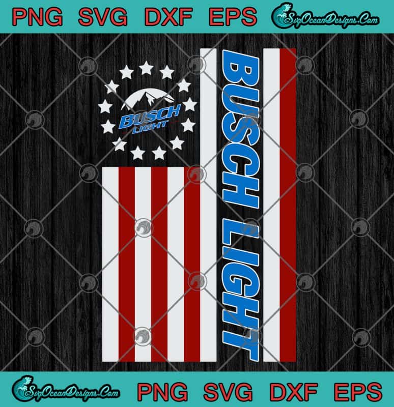 Busch Light American Flag SVG PNG EPS DXF Cutting File Cricut File ...