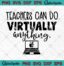Teachers Can Do Virtually Anything SVG PNG EPS DXF - Teachers 2020 ...