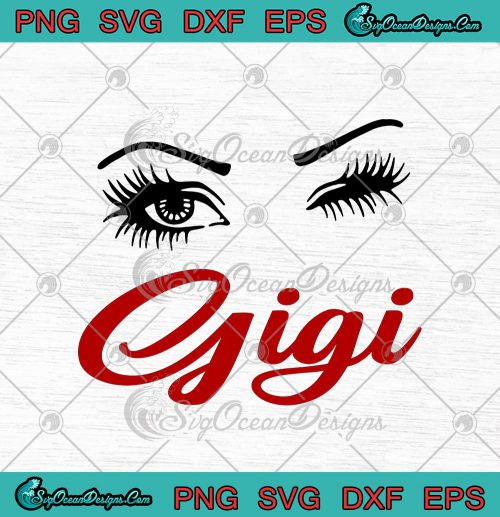 Eyes Gigi Grandma Eye Wink Mom Woman SVG PNG EPS DXF Cricut File ...