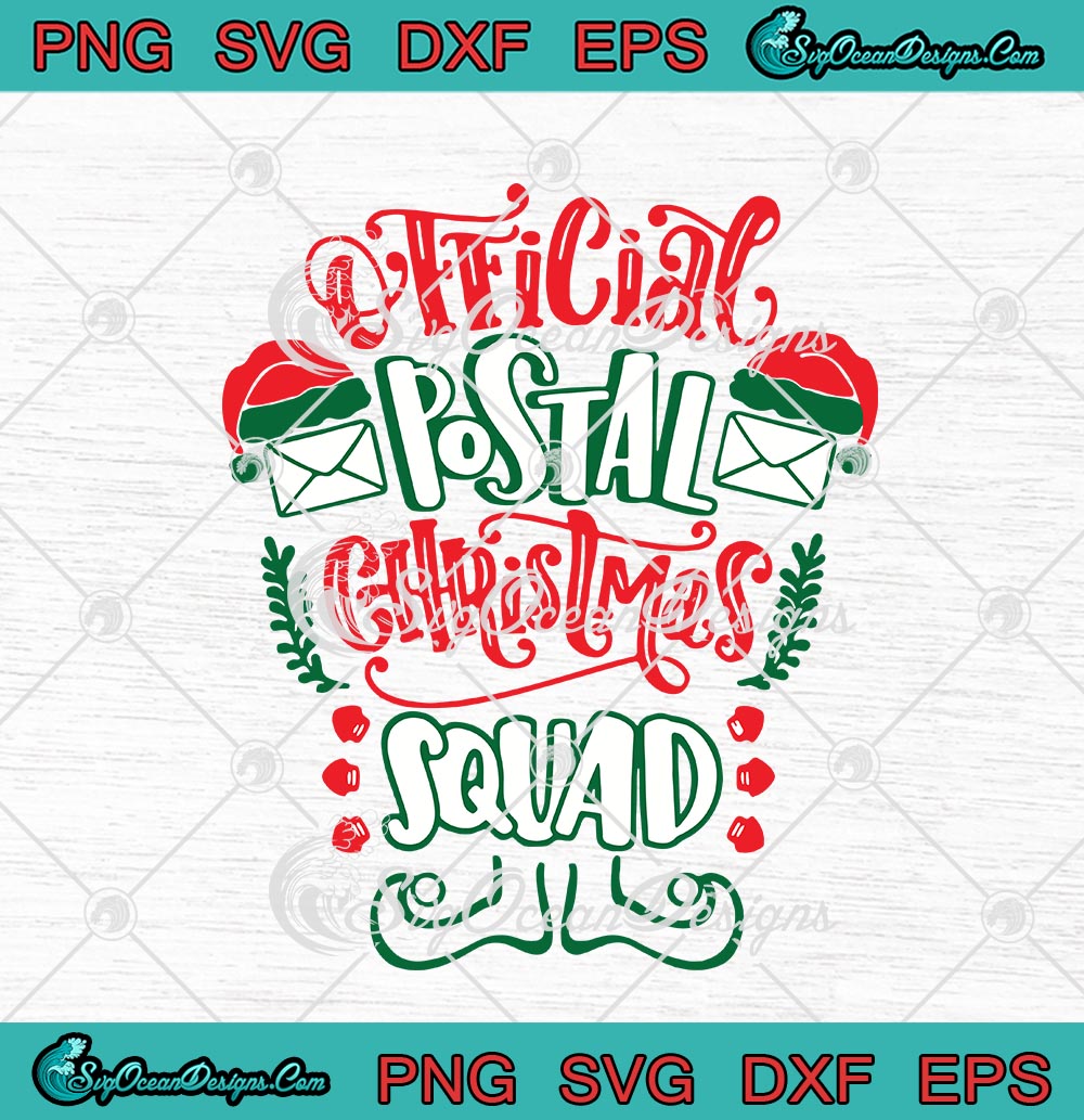 Official Postal Christmas Squad Funny Postal Worker Christmas SVG PNG ...