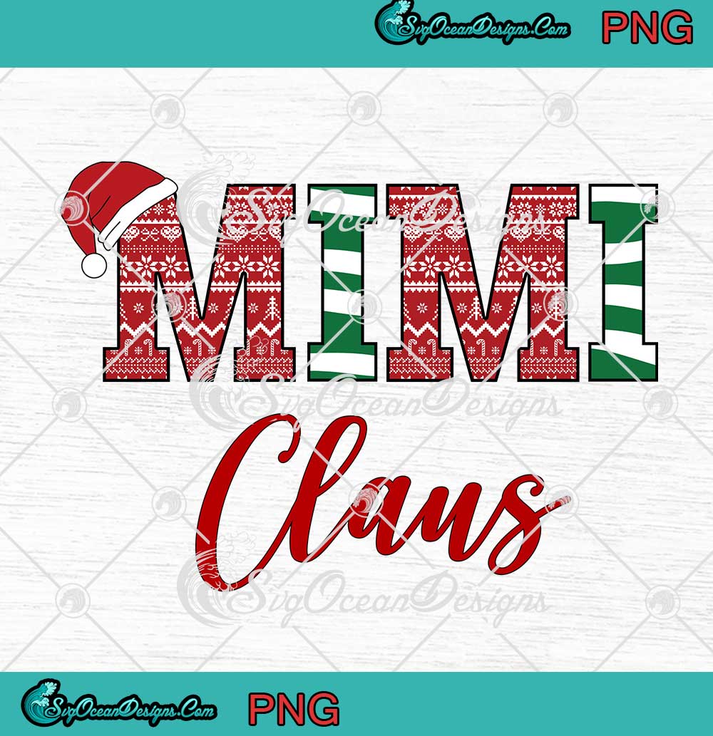 Mimi Claus Mimi Christmas Grandmother PNG Family Christmas Gift PNG JPG ...