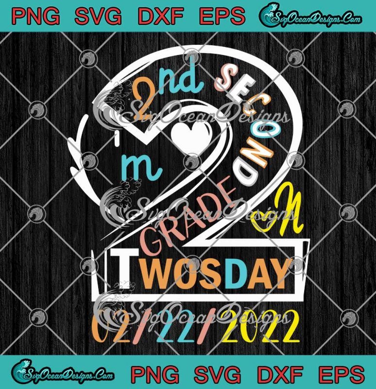 Teaching 2nd Grade On Twosday 2022 SVG Tuesday February 22nd Teacher ...