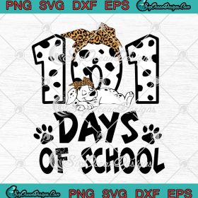 Happy 101 Days Of School SVG - Dalmatian Dog Boys Kids SVG - 101 Days ...