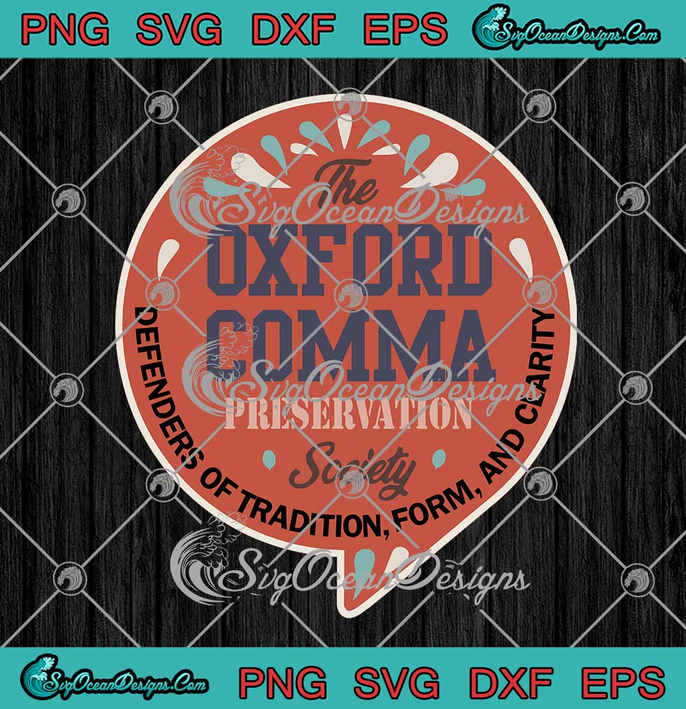 The Oxford Comma Preservation Society Team Oxford Vintage SVG PNG EPS ...