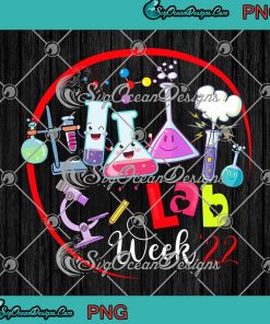 Lab Week 2022 PNG Cute Gifts Laboratory Tech Funny Technologist PNG JPG ...