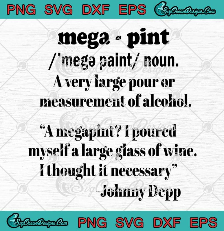 Mega Pint Definition SVG A Very Large Pour Or Measurement Of Alcohol ...