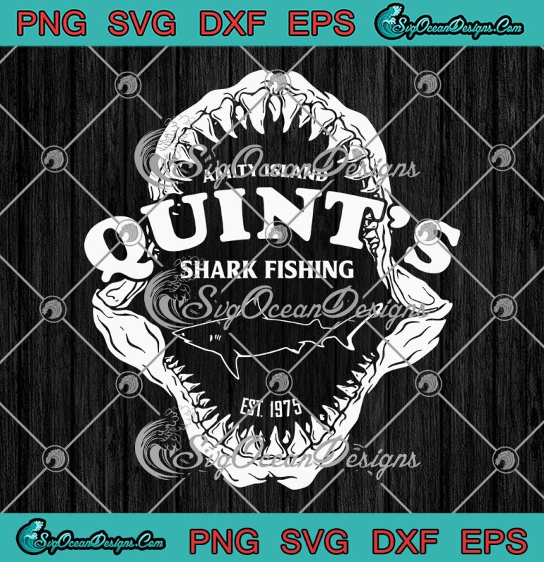 Quint's Shark Fishing Amity Island SVG, Jaws Est. 1975 SVG, Jaws Movie ...
