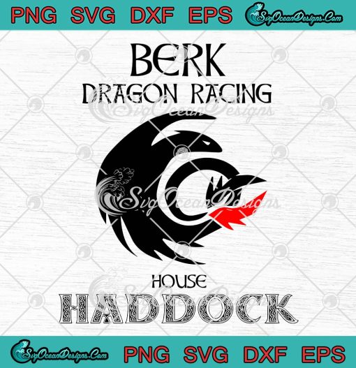 Berk Dragon Racing House Haddock SVG, How To Train Your Dragon SVG PNG ...