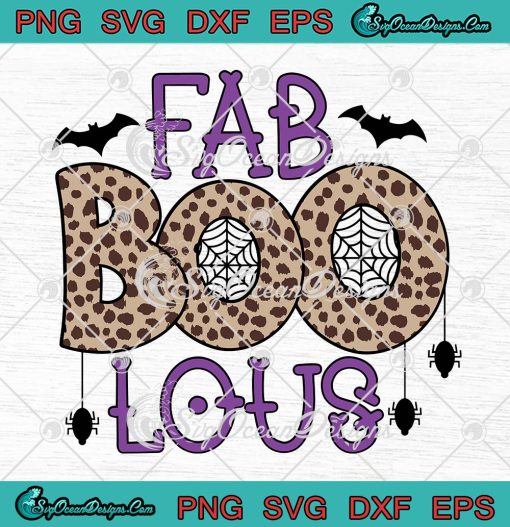 Fab Boo Lous Spooky Halloween SVG, Fabulous Leopard SVG, Gift For ...
