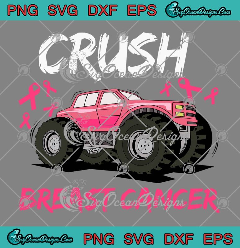 Crush Breast Cancer Monster Truck SVG, Breast Cancer Awareness Month ...