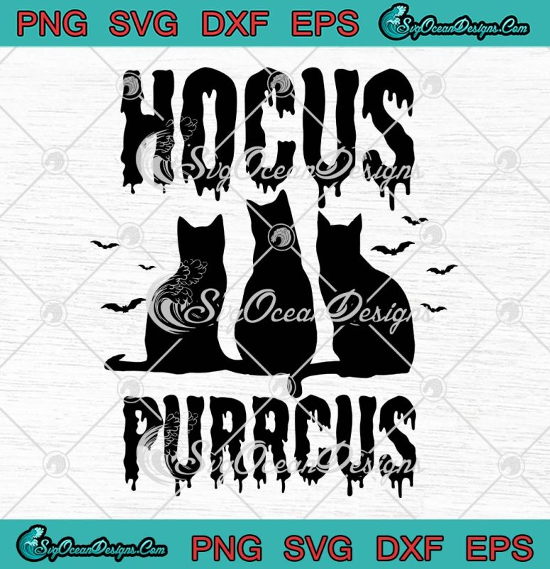 Hocus Purrcus Hocus Pocus Halloween SVG, Black Cats Funny SVG, Spooky ...