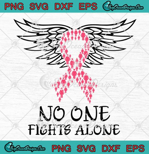 No One Fights Alone Wings SVG, Pink Ribbon SVG, Breast Cancer Awareness ...