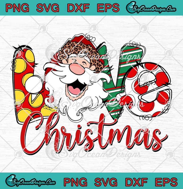 Love Christmas Santa Claus SVG PNG, Love Santa Claus Trending Gifts SVG ...