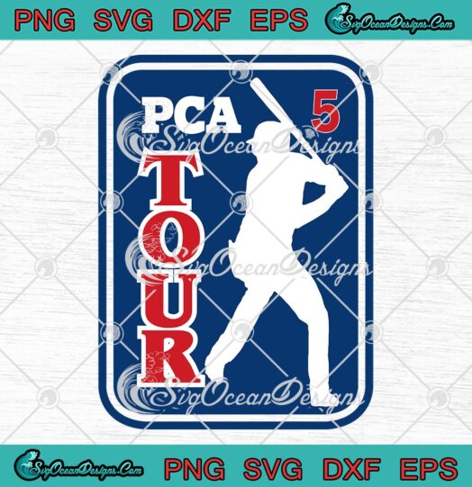 PCA Tour 5 Baseball SVG, PCA Baseball Lovers Fan SVG PNG EPS DXF PDF ...