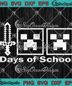 Minecraft 100 Days Of School SVG, Funny Kids Gift School Day SVG PNG ...