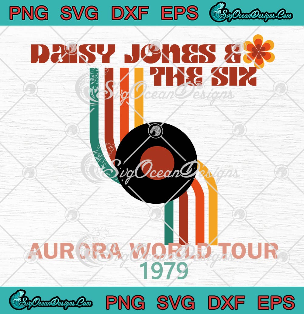CD Daisy Jones And The Six SVG - Aurora World Tour 1979 SVG - TV Series ...
