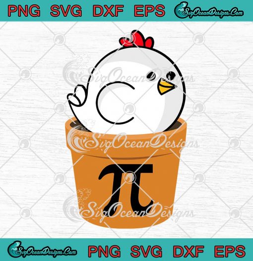 Chicken Pot Pi Day Funny SVG - Math Day Gift Chicken Pi Day SVG PNG EPS ...