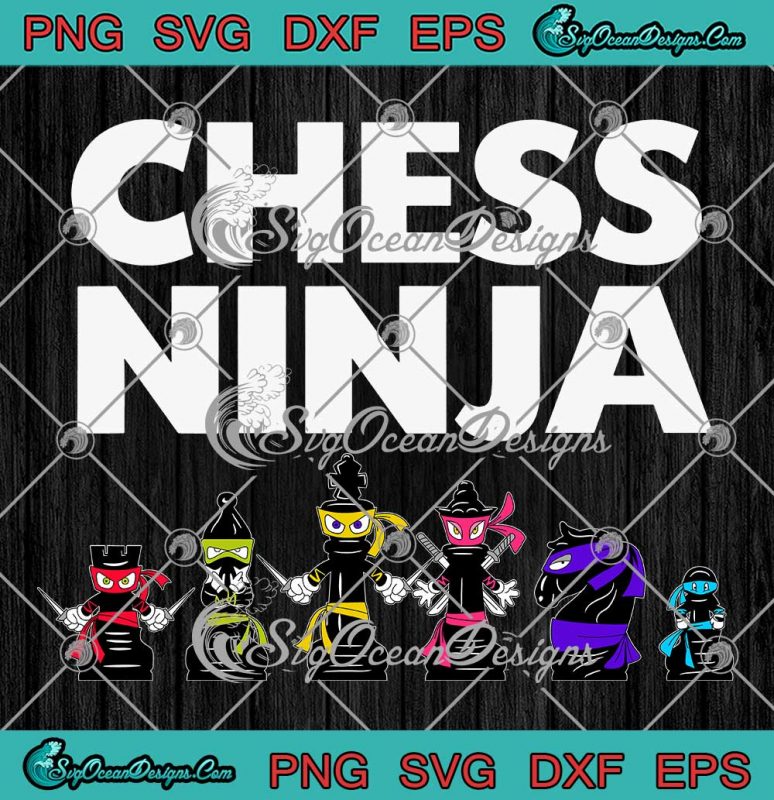 Chess Ninja Cool Chess Art For Kids SVG - Perfect Gift For Chess Players SVG PNG EPS DXF PDF ...
