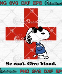 Red Cross Snoopy Be Cool Give Blood SVG - American Red Cross SVG PNG ...