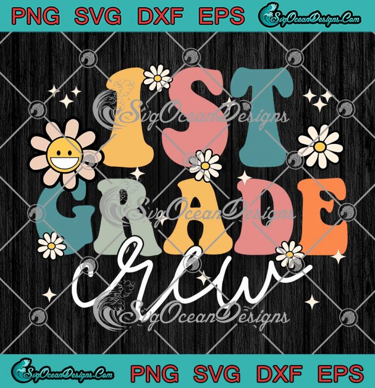 1st Grade Crew Groovy Retro SVG - First Day Of School SVG - Back To ...