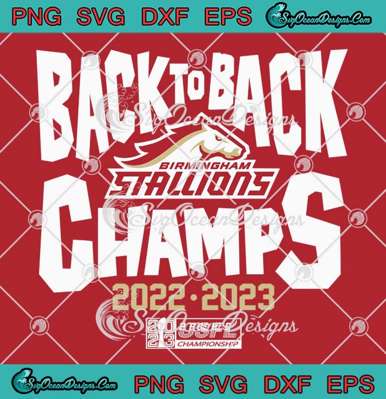 Birmingham Stallions 2023 SVG - Back To Back Champs SVG - USFL ...