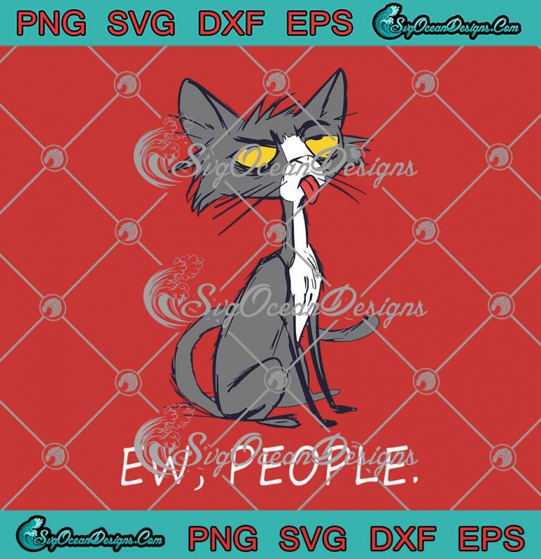 Funny Cat Ew People SVG - Meme Meowy Cat Lovers Gifts SVG PNG EPS DXF ...