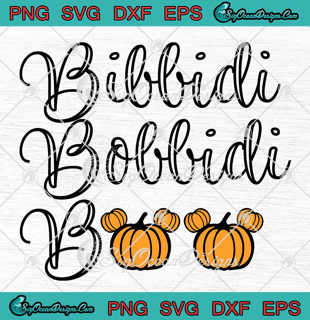 Bibbidi Bobbidi Boo Halloween SVG - Disney Cinderella Halloween SVG PNG ...