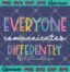 Everyone Communicate Differently SVG - Autism Special Education Teacher ...