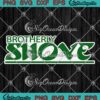 Brotherly Shove Philadelphia SVG - Football Philadelphia Eagles SVG PNG ...