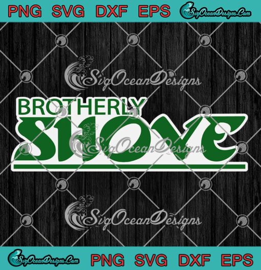 Brotherly Shove Philadelphia SVG - Football Philadelphia Eagles SVG PNG ...