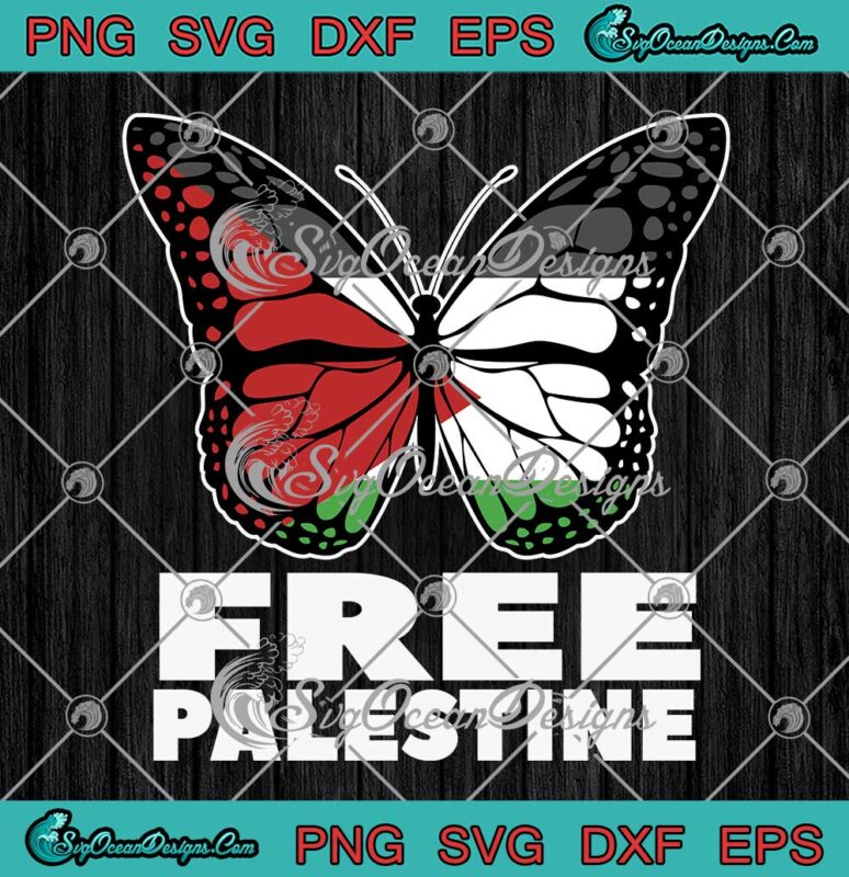 Free Palestine Butterfly SVG - Palestine Flag SVG - I Stand With ...