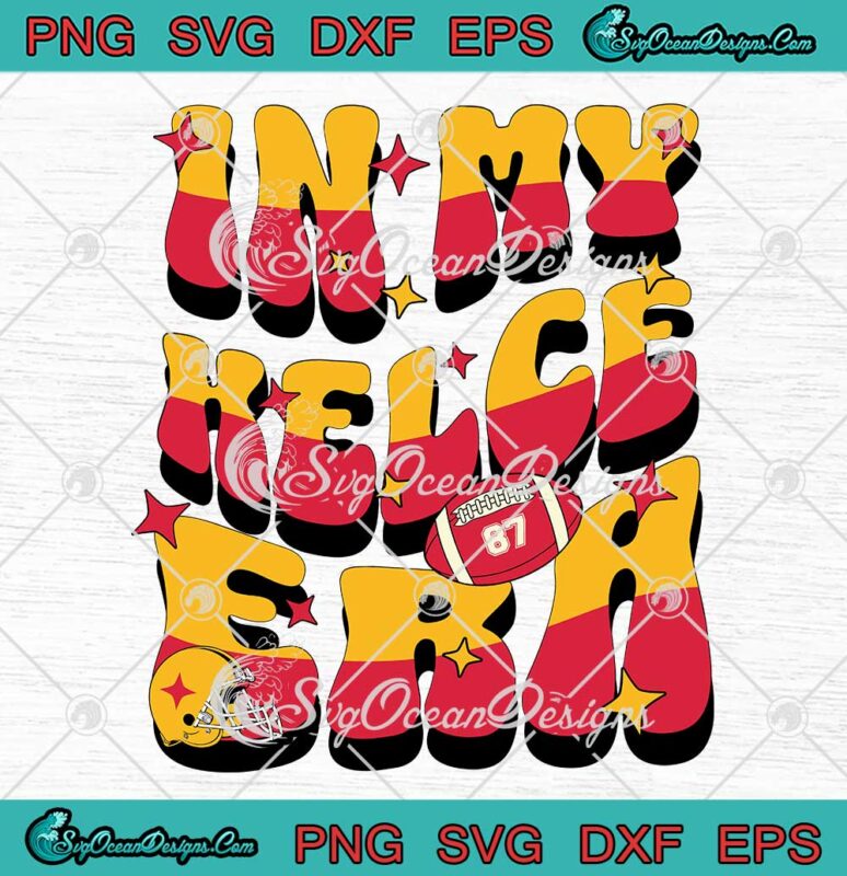 In My Kelce Eras Travis Kelce SVG - Football NFL Team Kansas City ...