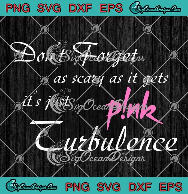 Pink Turbulence Trustfall SVG - Don't Forget As Scary As It Gets SVG ...