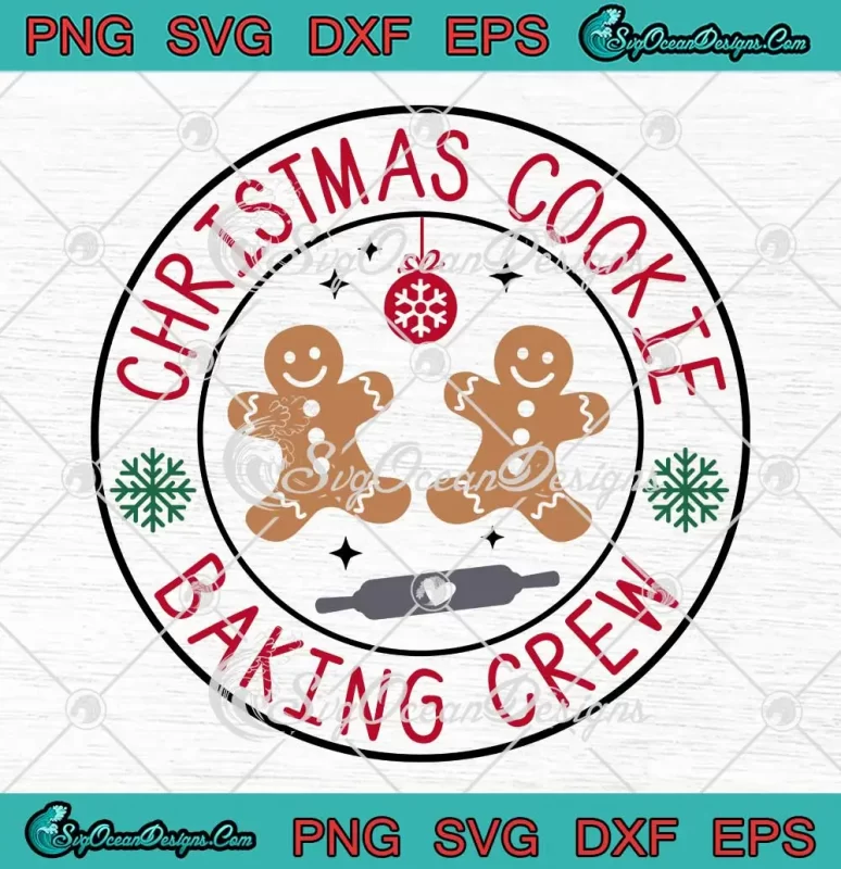 Christmas Cookie Baking Crew SVG - Gingerbread Christmas Cake SVG PNG ...