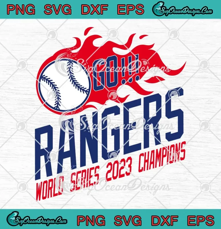 Go Rangers Texas Rangers 2023 SVG - World Series 2023 Champion SVG PNG ...