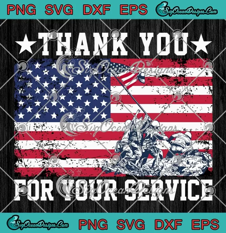 Thank You For Your Service SVG - American Flag Military SVG - Veterans ...