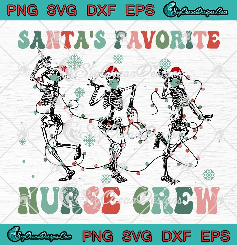 Santa's Favorite Nurse Crew Retro SVG - Skeleton Nurse Crew Christmas ...