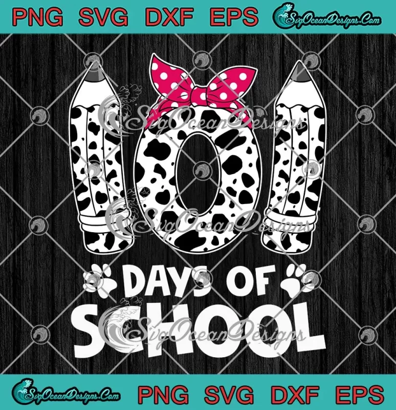 101 Days Of School Dalmatian Dog SVG - Girls Teacher Kids Gifts SVG PNG ...