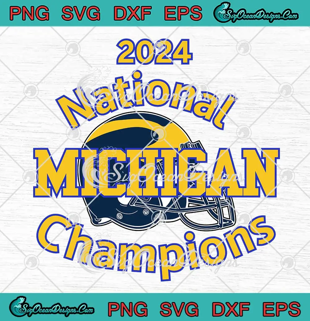 Michigan National Champions 2024 SVG - Michigan Wolverines Helmet SVG PNG, Cricut File
