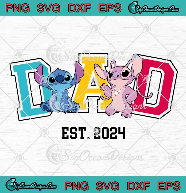 Stitch And Angel Dad Est. 2024 SVG - Disney Family SVG - Disney Father ...