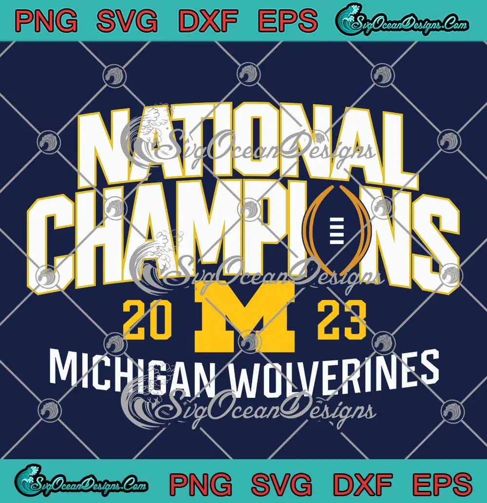 Trendy National Champions 2023 SVG - Michigan Wolverines Football SVG PNG, Cricut File