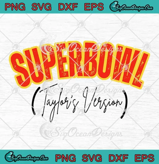 Super Bowl Taylor's Version SVG - Taylor Swift X Travis Kelce SVG PNG ...