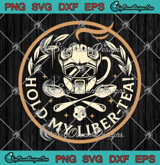 Hold My Liber-Tea Helldivers 2 SVG - Spread Managed Democracy SVG PNG ...