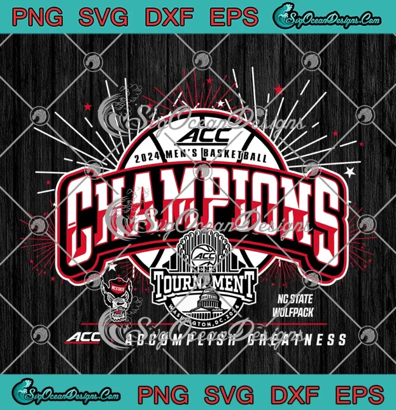 NC State Wolfpack 2024 SVG - ACC Men's Basketball Champions SVG PNG ...
