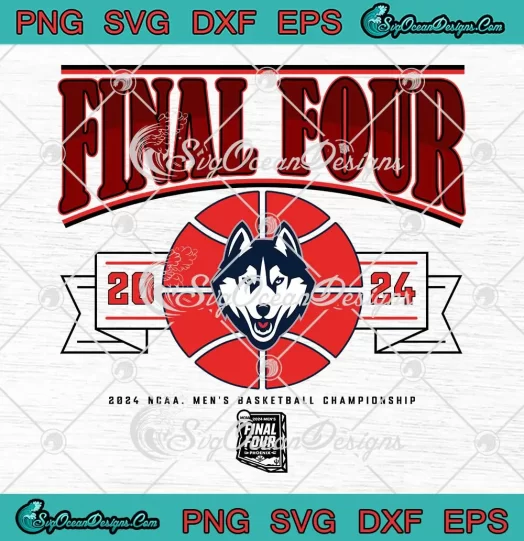 Final Four 2024 Uconn Huskies SVG - NCAA Men's Basketball Championship ...