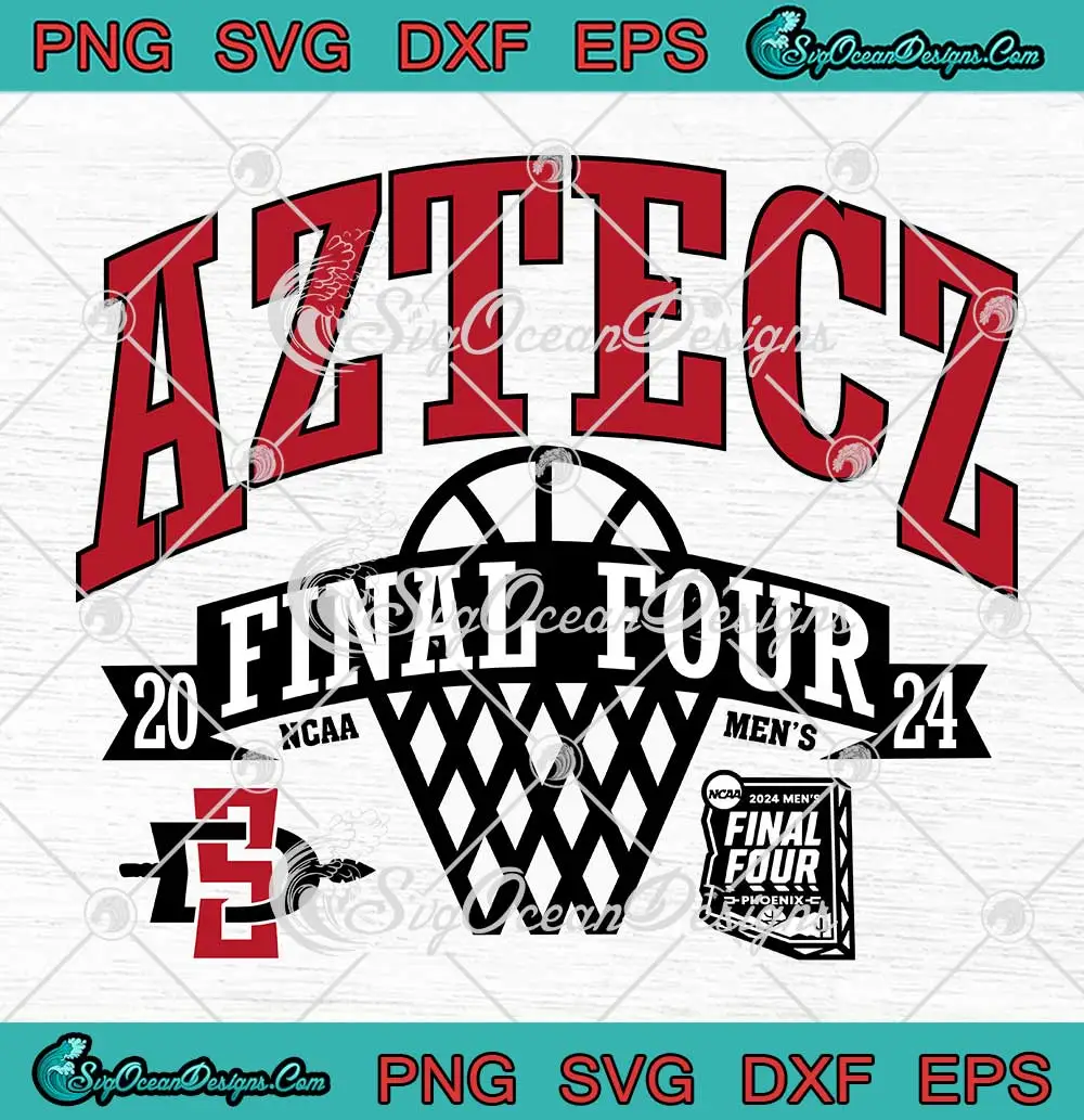 San Diego State Aztecs Final Four 2024 SVG - NCAA Men's Basketball SVG ...